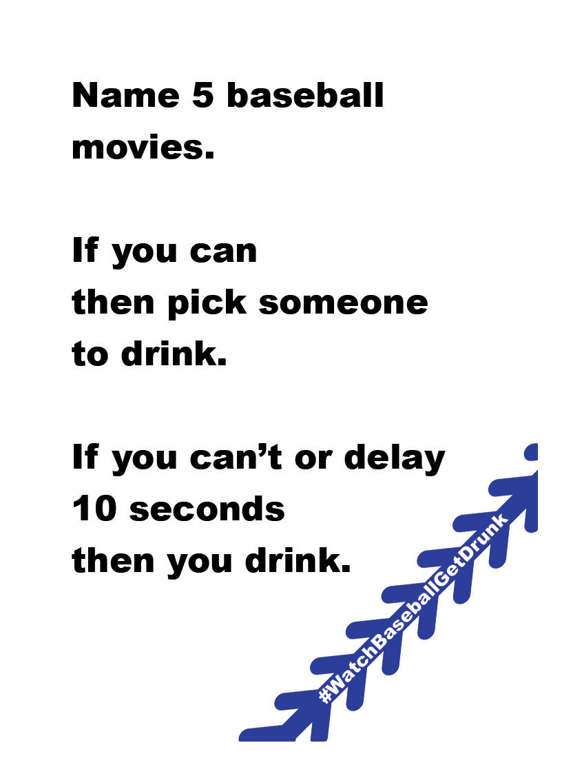 WATCH BASEBALL, GET DRUNK - The Live Baseball Drinking Game